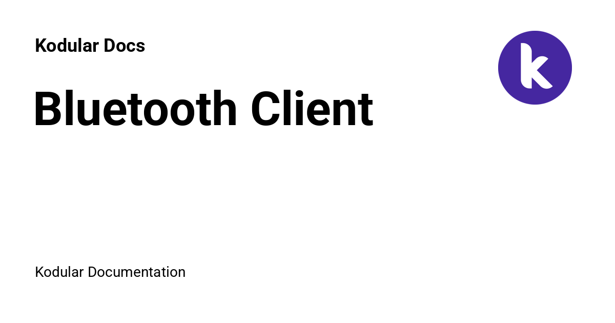 Bluetooth Client - Kodular Docs