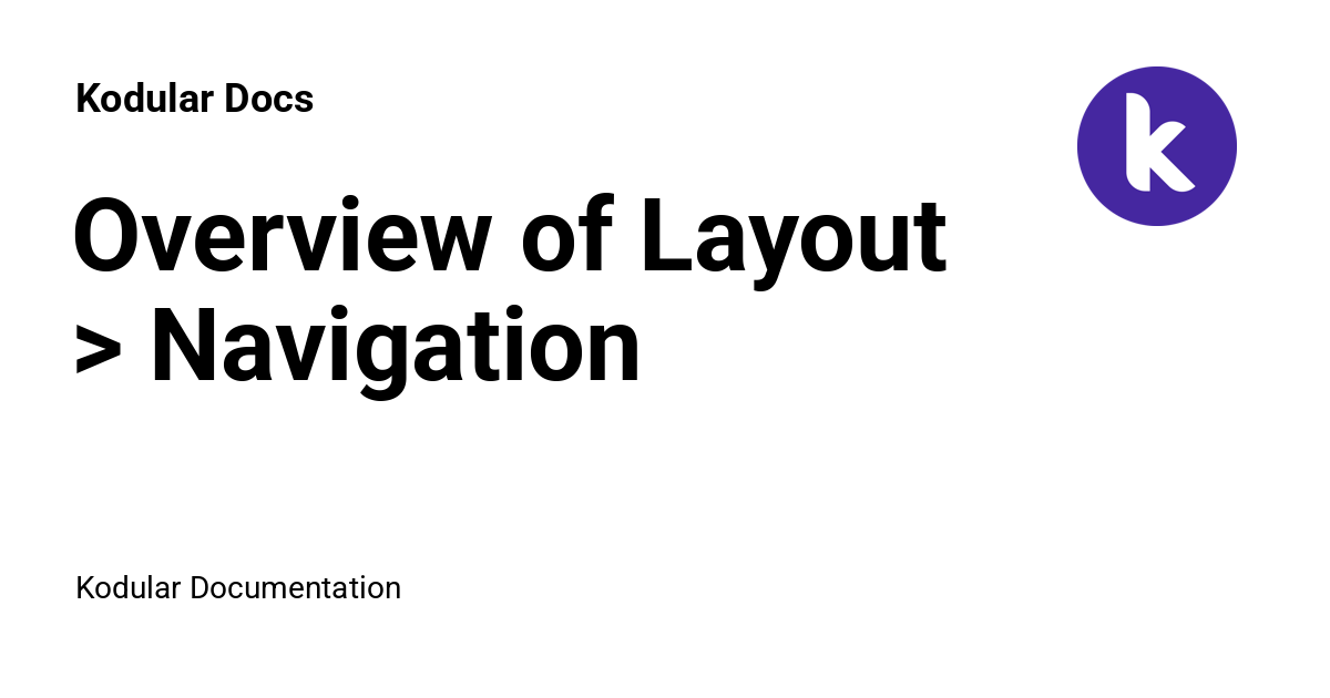 Overview Of Layout Navigation Kodular Docs