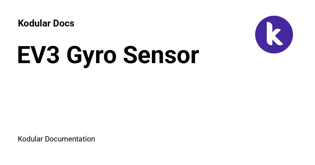 EV3 Gyro Sensor - Kodular Docs