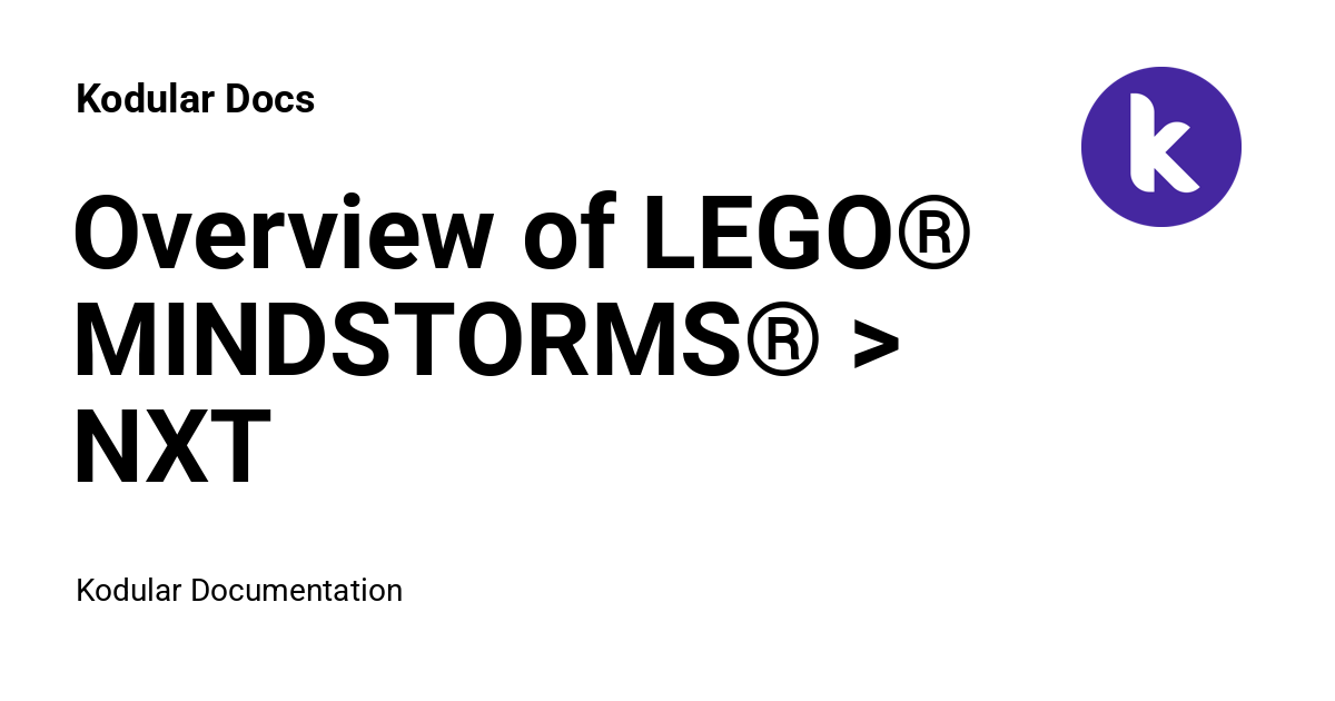 Overview of LEGO® MINDSTORMS® > NXT - Kodular Docs