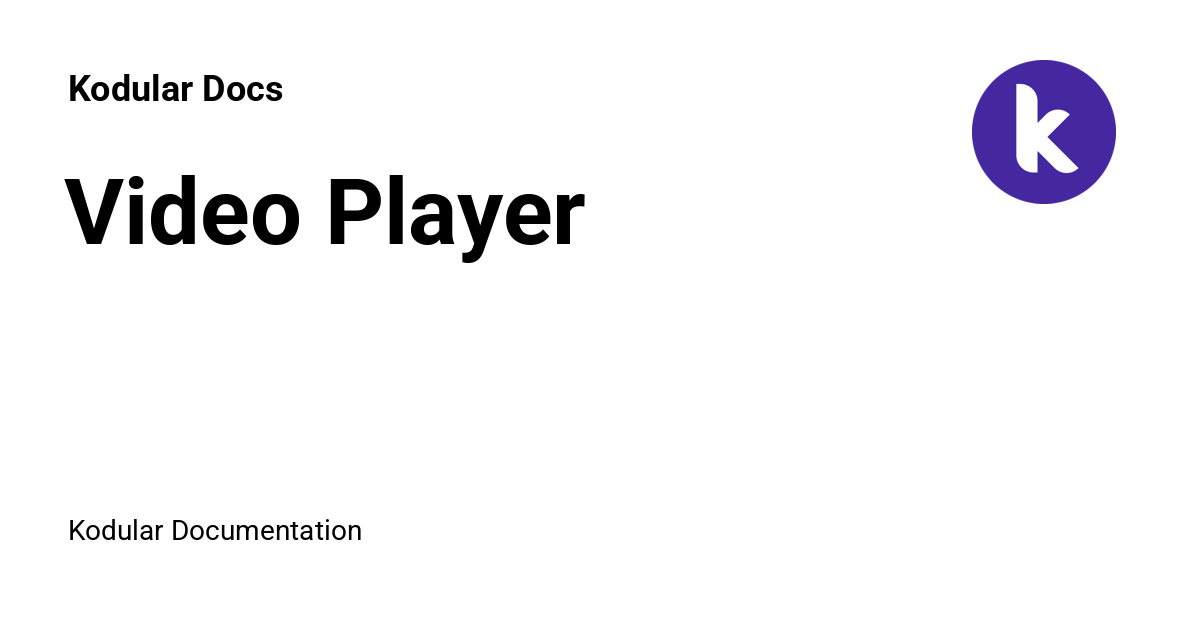 Video Player - Kodular Docs