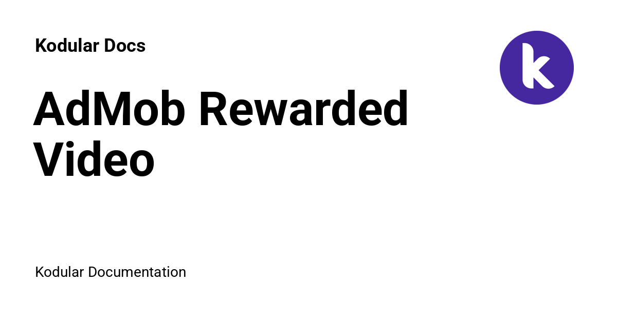 AdMob Rewarded Video - Kodular Docs