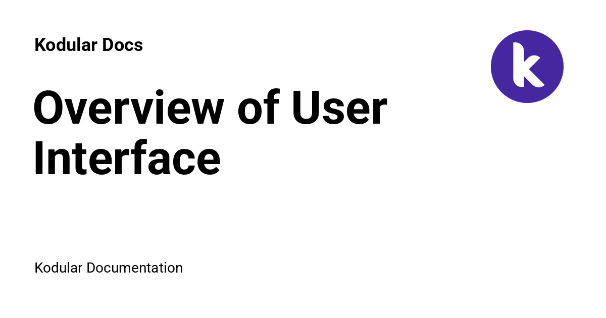Overview of User Interface - Kodular Docs