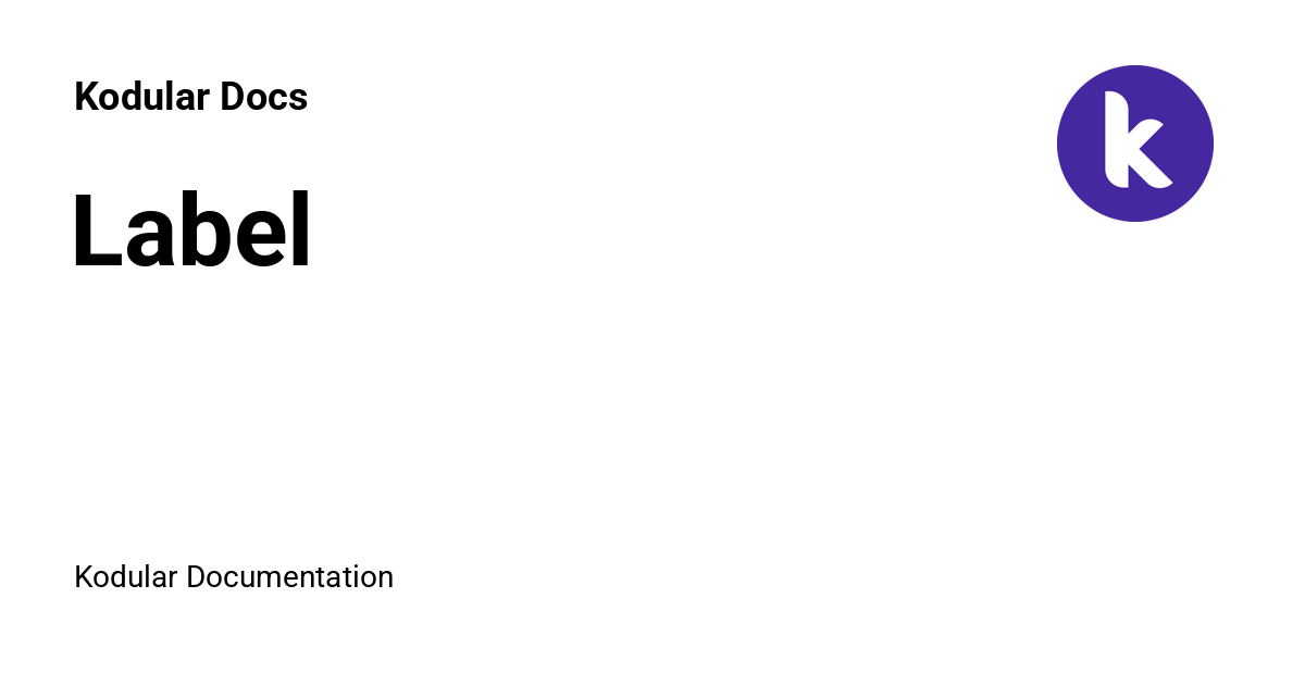 Label - Kodular Docs