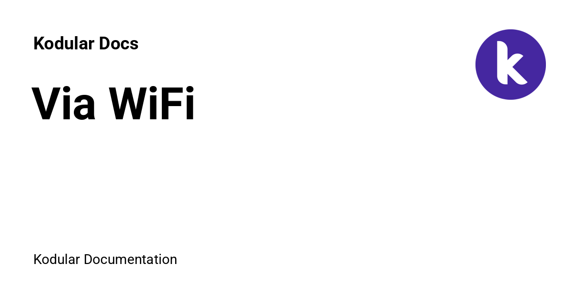 Via WiFi - Kodular Docs