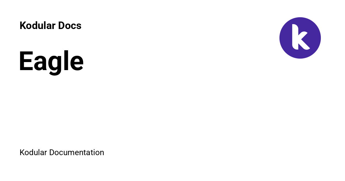 Eagle - Kodular Docs